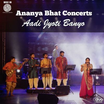 Aadi Jyoti Banyo - Ananya Bhat | Album | AllMusic