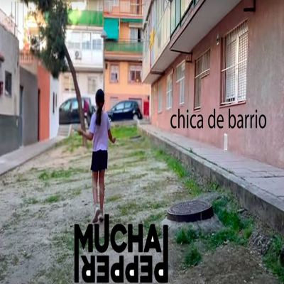 Chica de Barrio - Mucha Pepper | Album | AllMusic