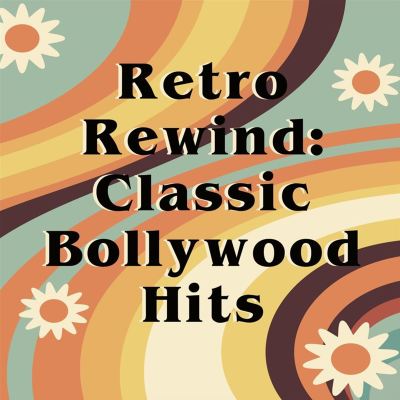 Retro Rewind: Classic Bollywood Hits - Various... | AllMusic