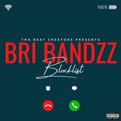 Blocklist - Bri Bandzz | Album | AllMusic