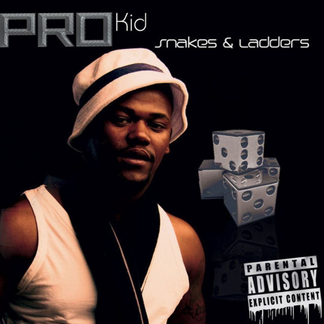 Snakes and Ladders - Pro Kid | Album | AllMusic