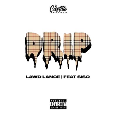 Drip - Lawd Lance | Album | AllMusic