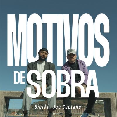 Motivos De Sobra - Biorki, Joe Caetano | Album | AllMusic