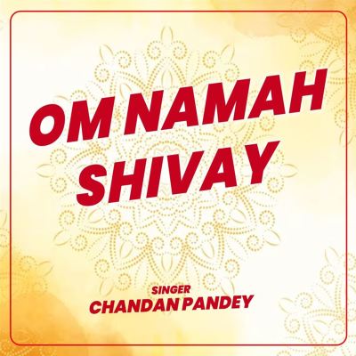 Om Namah Shivay - Chandan Pandey | Album | AllMusic