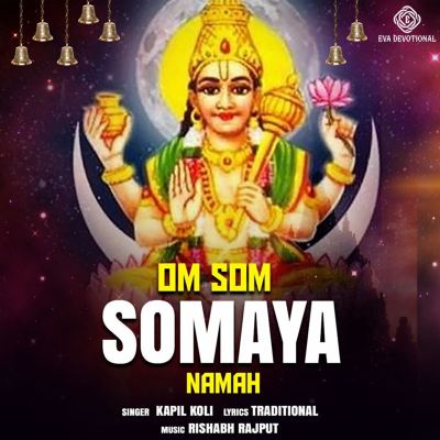 Om Som Somaya Namah - Kapil Koli | Album | AllMusic