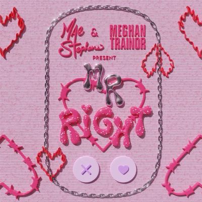 Mr Right - Mae Stephens, Meghan Trainor | Album | AllMusic