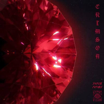 Crimson - Super Future | Album | AllMusic