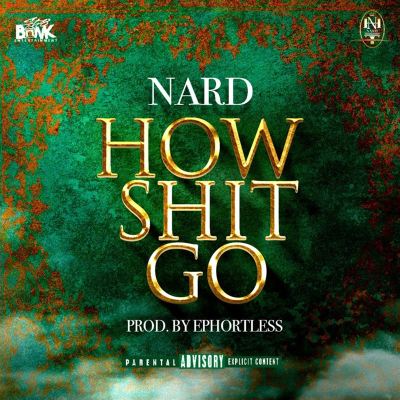 HOW SHIT GO - Nard | Album | AllMusic