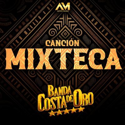 Canción Mixteca - Banda Costa de Oro | Album | AllMusic