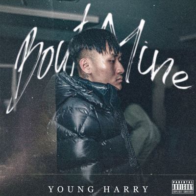 Bout Mine - Young Harry | Album | AllMusic