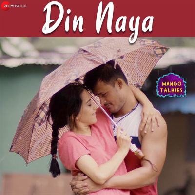 Din Naya [From "Mango Talkies"] [Original Moti... | AllMusic