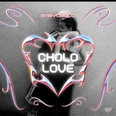 Cholo Love - Babycholo | Album | AllMusic