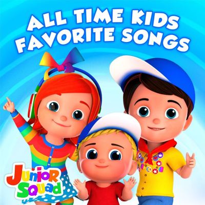 All Time Kids Favorite Songs - Junior Squad | ... | AllMusic