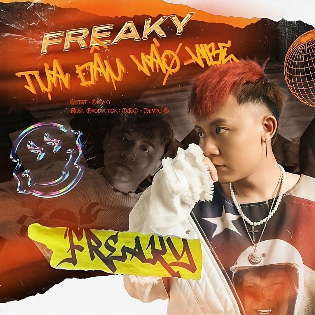 Tựa Đầu Vào Vibe - Freaky | Album | AllMusic