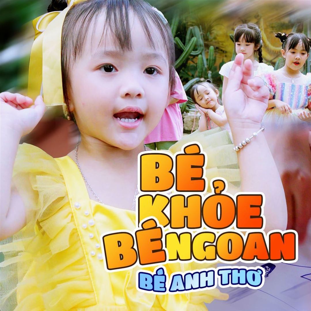 Bé Khỏe Bé Ngoan - Be Anh Tho | Album | AllMusic