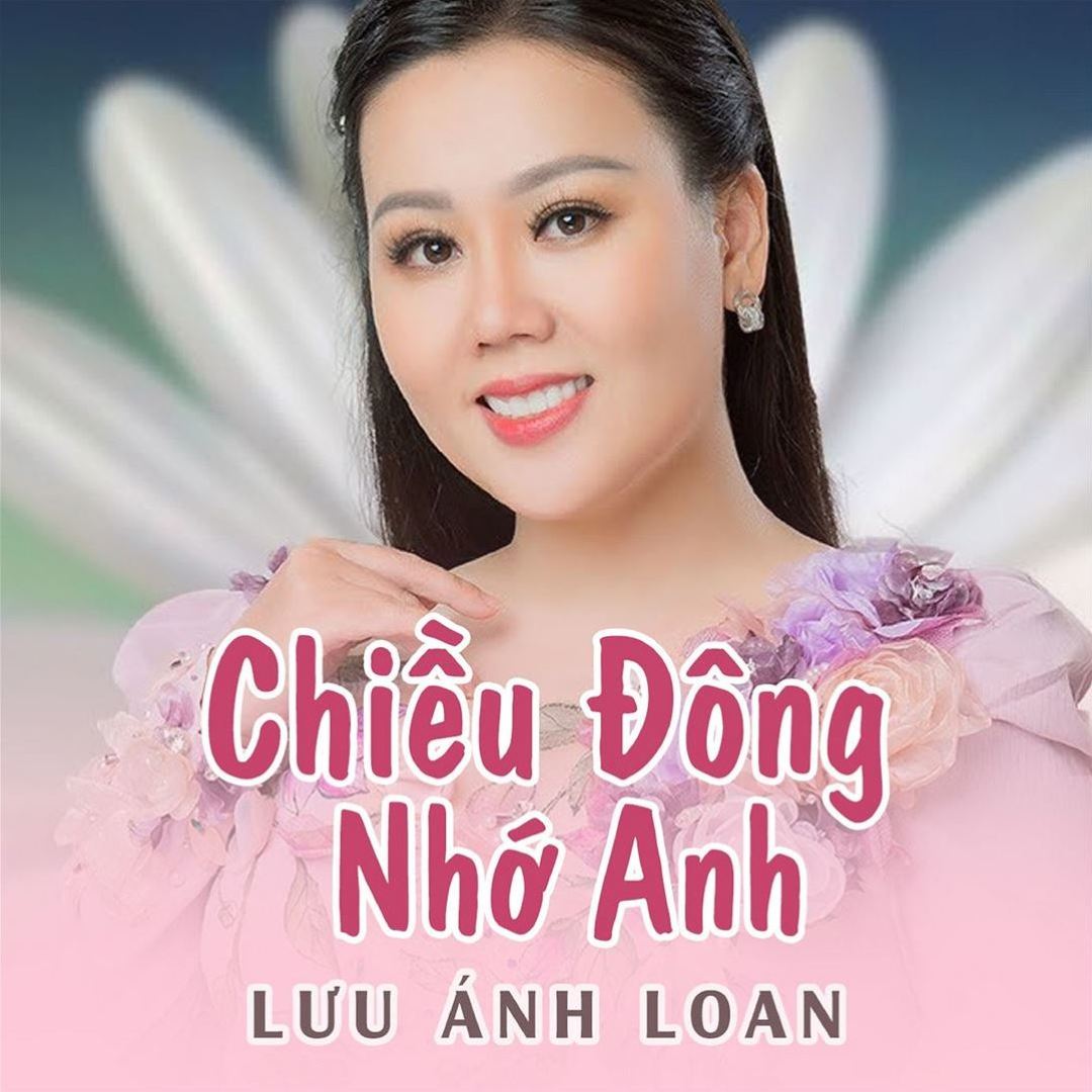 Chiều Đông Nhớ Anh - Luu Anh Loan | Album | AllMusic