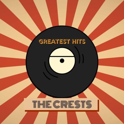 Five Greatest Hits - The Crests | Album | AllMusic