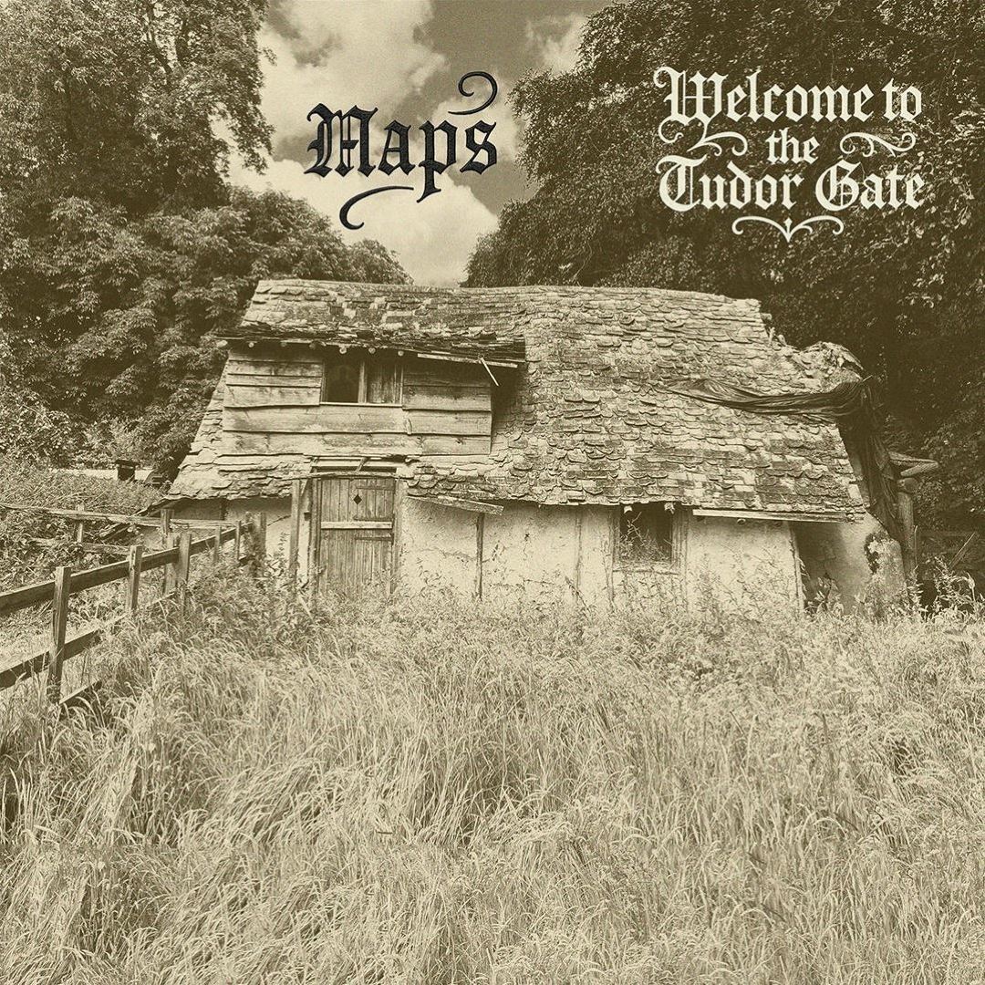 Welcome to the Tudor Gate - Maps | Album | AllMusic