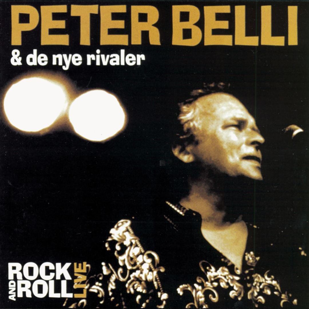 Rock and Roll: Live - Peter Belli, De Nye Riva... | AllMusic