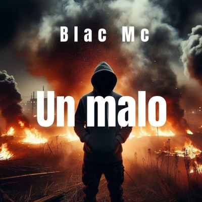 Un Malo - Black Mc | Album | AllMusic