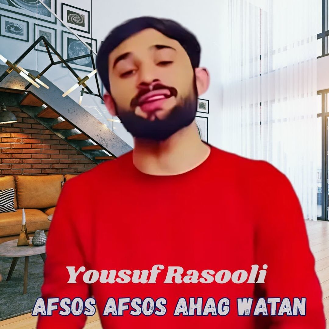 Afsos Afsos Ahag Watan - Yousuf Rasooli | Album | AllMusic
