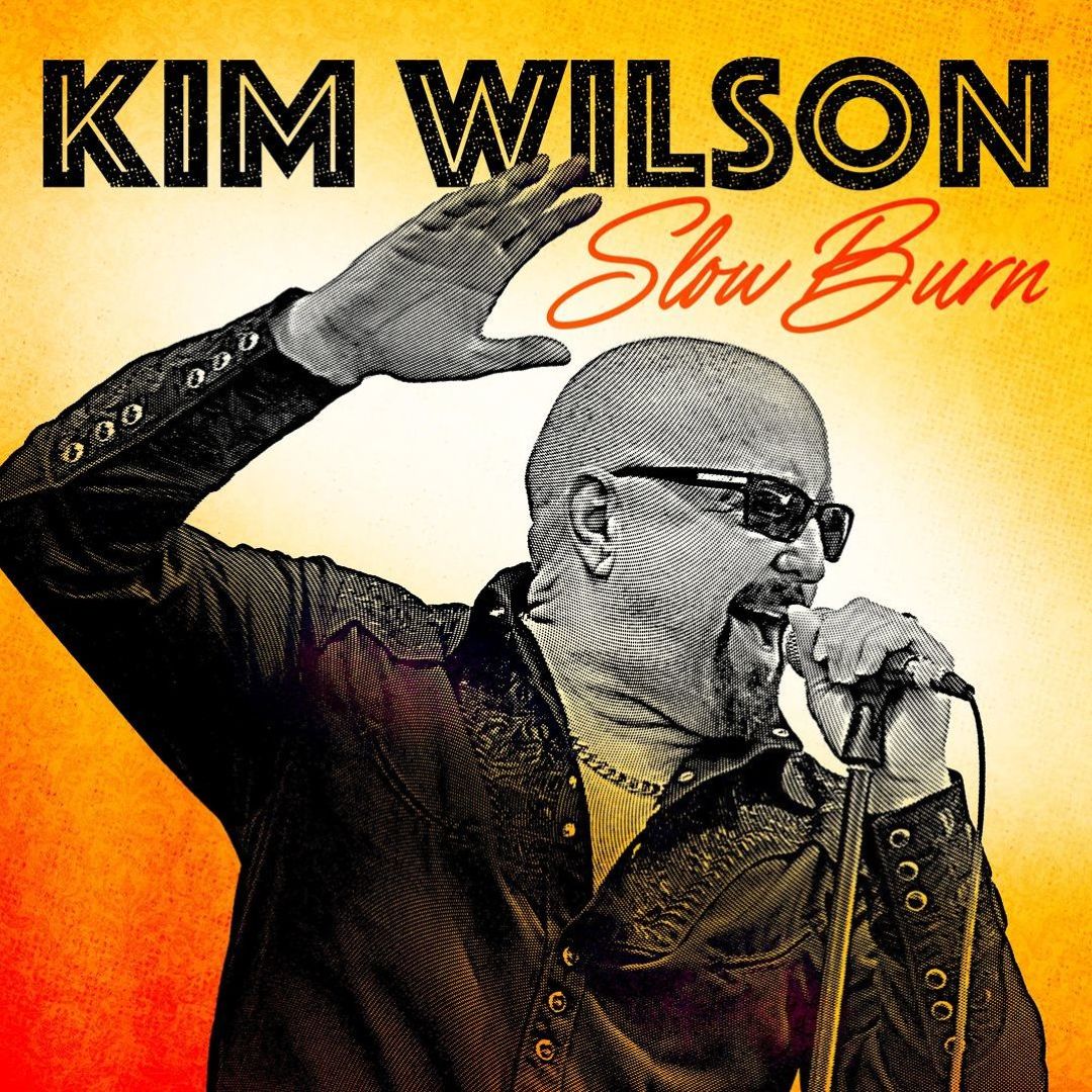 Slow Burn - Kim Wilson | Album | AllMusic