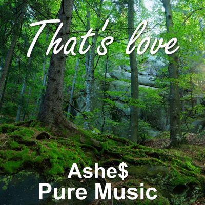That's love - Ashe$ | Album | AllMusic