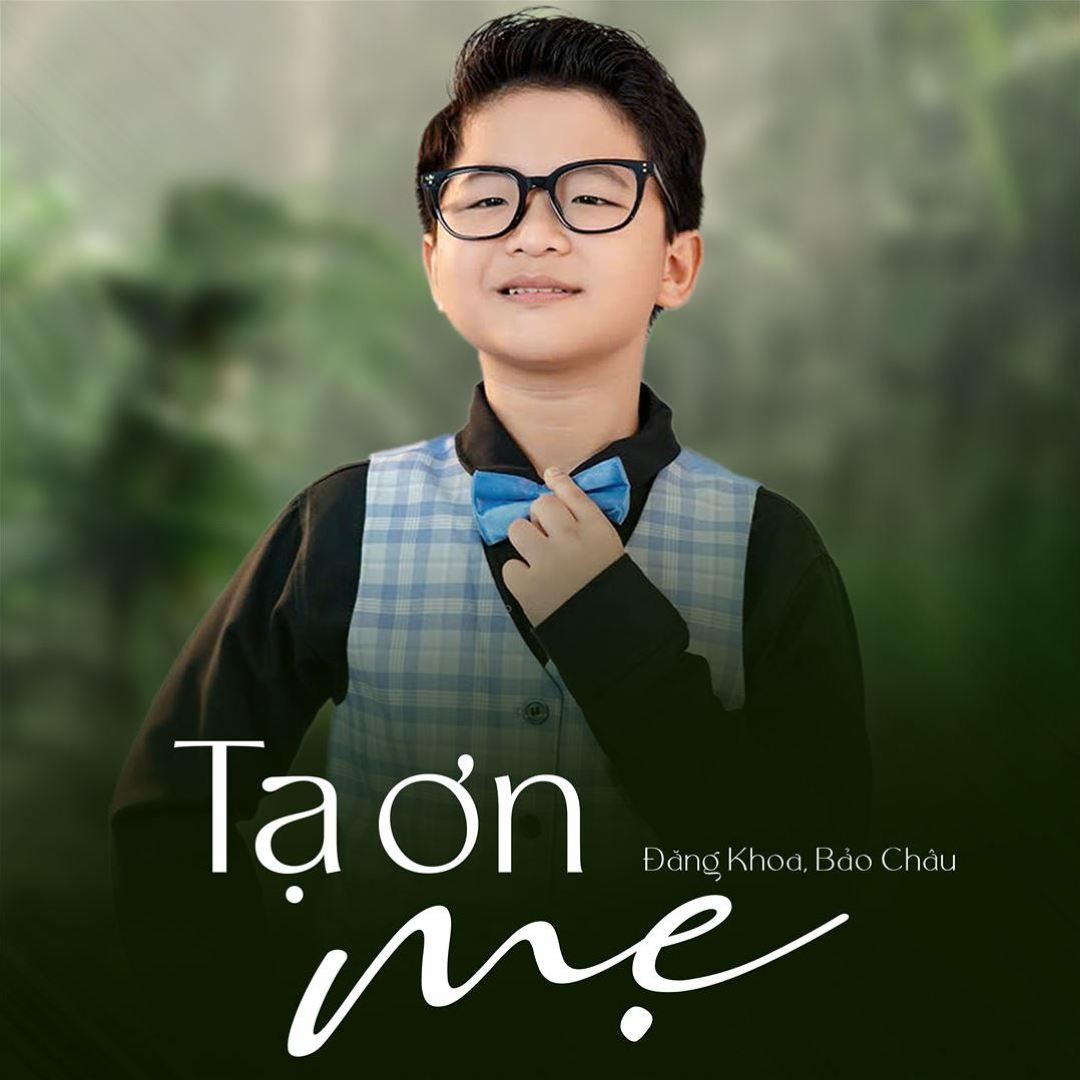 Tạ Ơn Mẹ - Bao Chau, Dang Khoa | Album | AllMusic