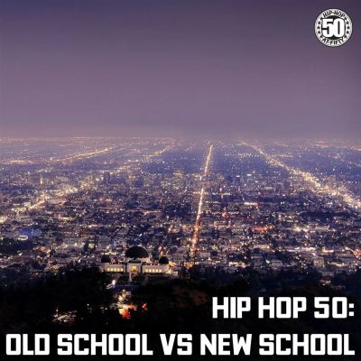 Hip Hop 50: Old School vs. New School - Variou... | AllMusic