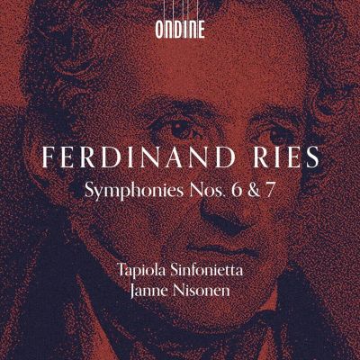 Ferdinand Ries: Symphonies Nos. 6 & 7 - Janne ... | AllMusic