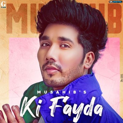 Ki Fayda - Musahib | Album | AllMusic