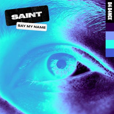 Say My Name - Saint | Album | AllMusic
