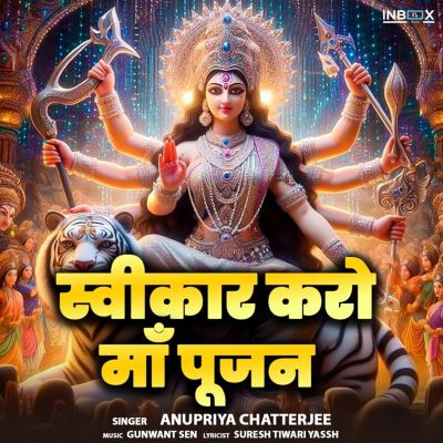 Sweekar Karo Maa Poojan - Anupriya Chatterjee ... | AllMusic