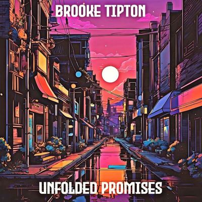 Unfolded Promises - Brooke Tipton | Album | AllMusic