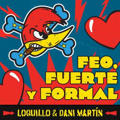Feo, Fuerte y Formal - Loquillo | Album | AllMusic