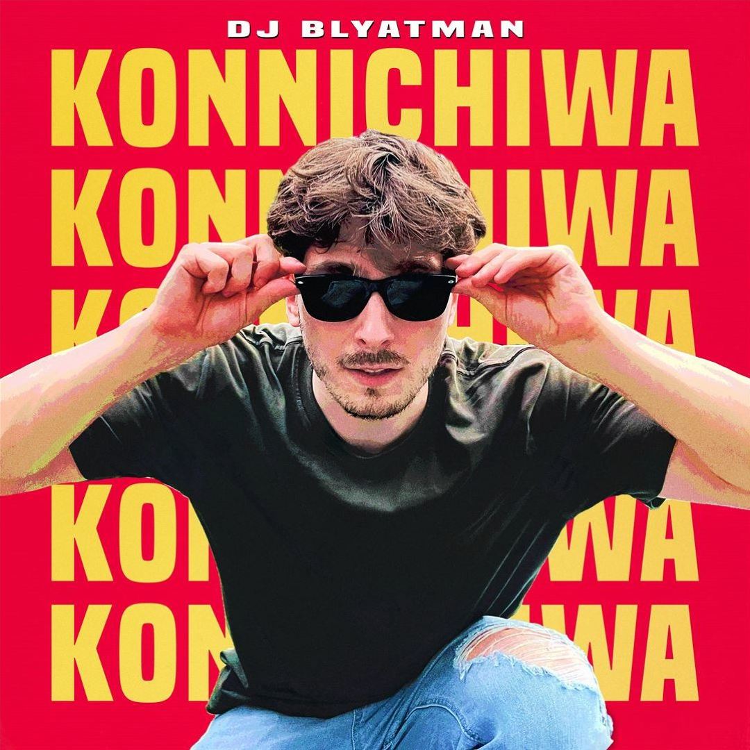 Konnichiwa - DJ Blyatman | Album | AllMusic