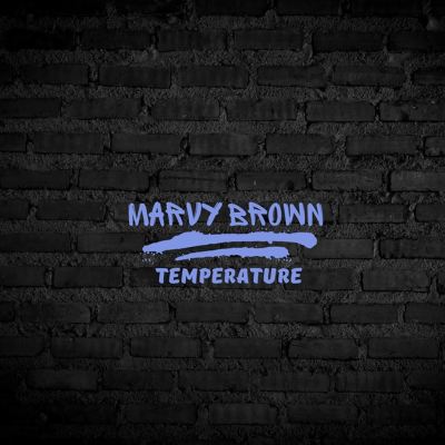 Temperature - Marvy Brown | Album | AllMusic