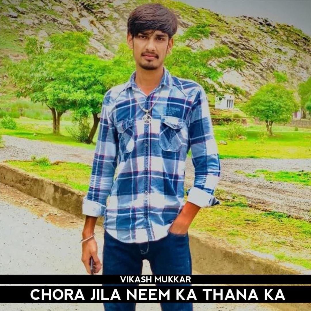 Chora Jila Neem Ka Thana Ka - Vikash Mukkar | ... | AllMusic