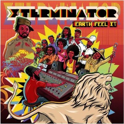 Xterminator: Earth Feel It - Various Artists |... | AllMusic