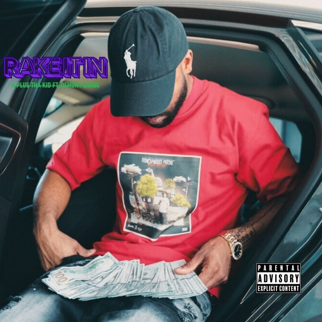 RAKE IT IN - A Plus Tha Kid | Album | AllMusic
