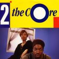 2 the Core - 2 The Core | Album | AllMusic
