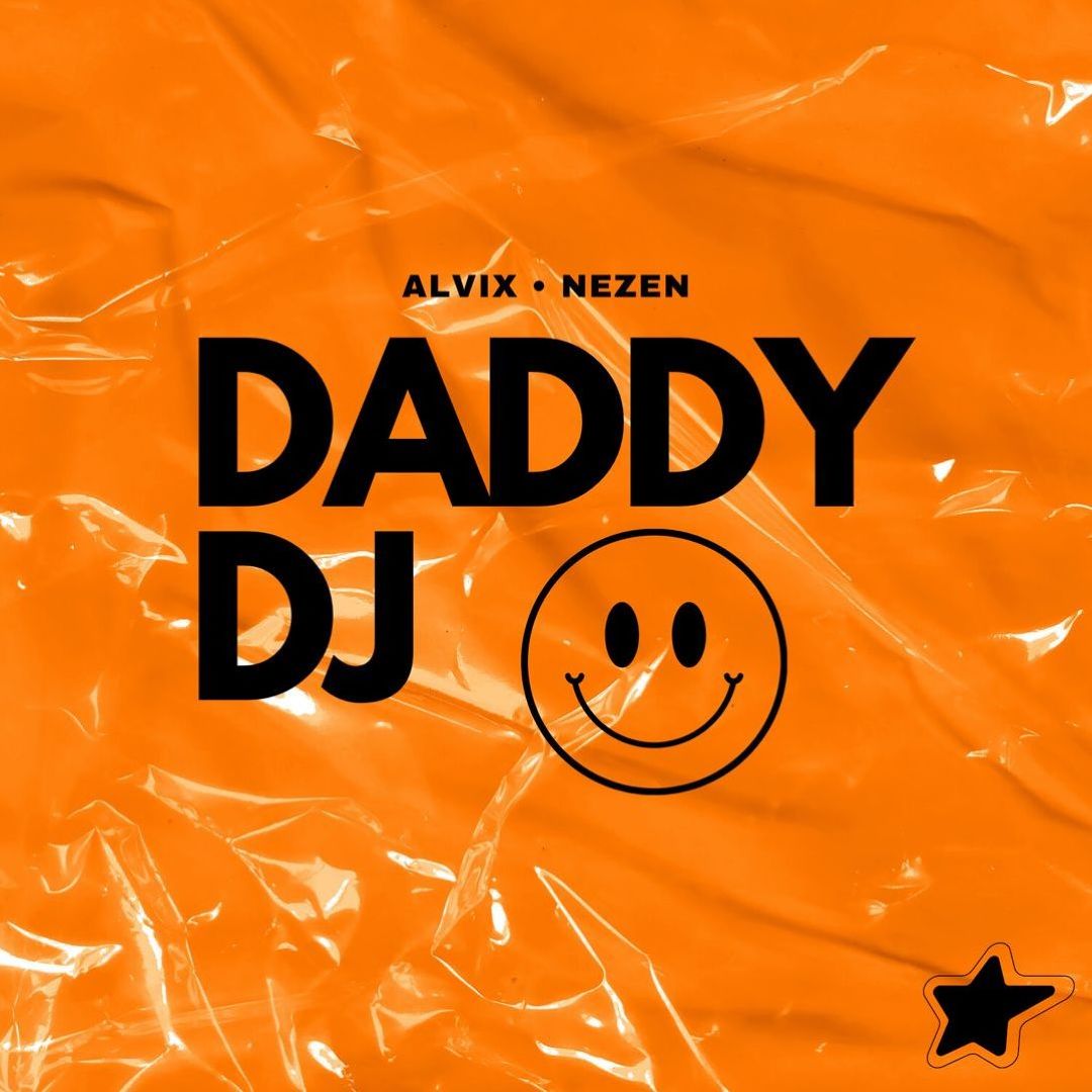 Daddy DJ - Alvix, Nezen | Album | AllMusic
