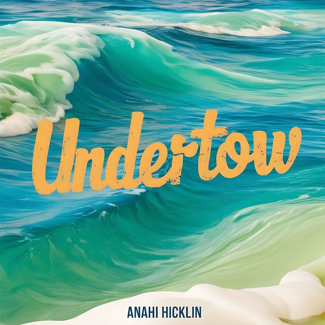 Undertow - Anahi Hicklin | Album | AllMusic
