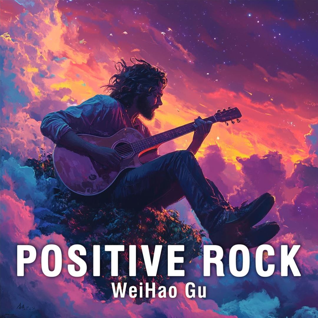 Positive Rock - WeiHao Gu | Album | AllMusic