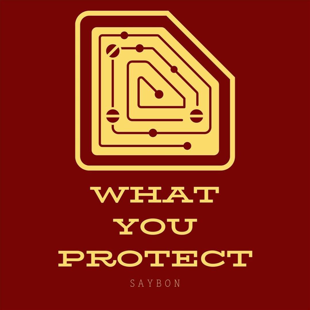 What You Protect - Saybon | Album | AllMusic