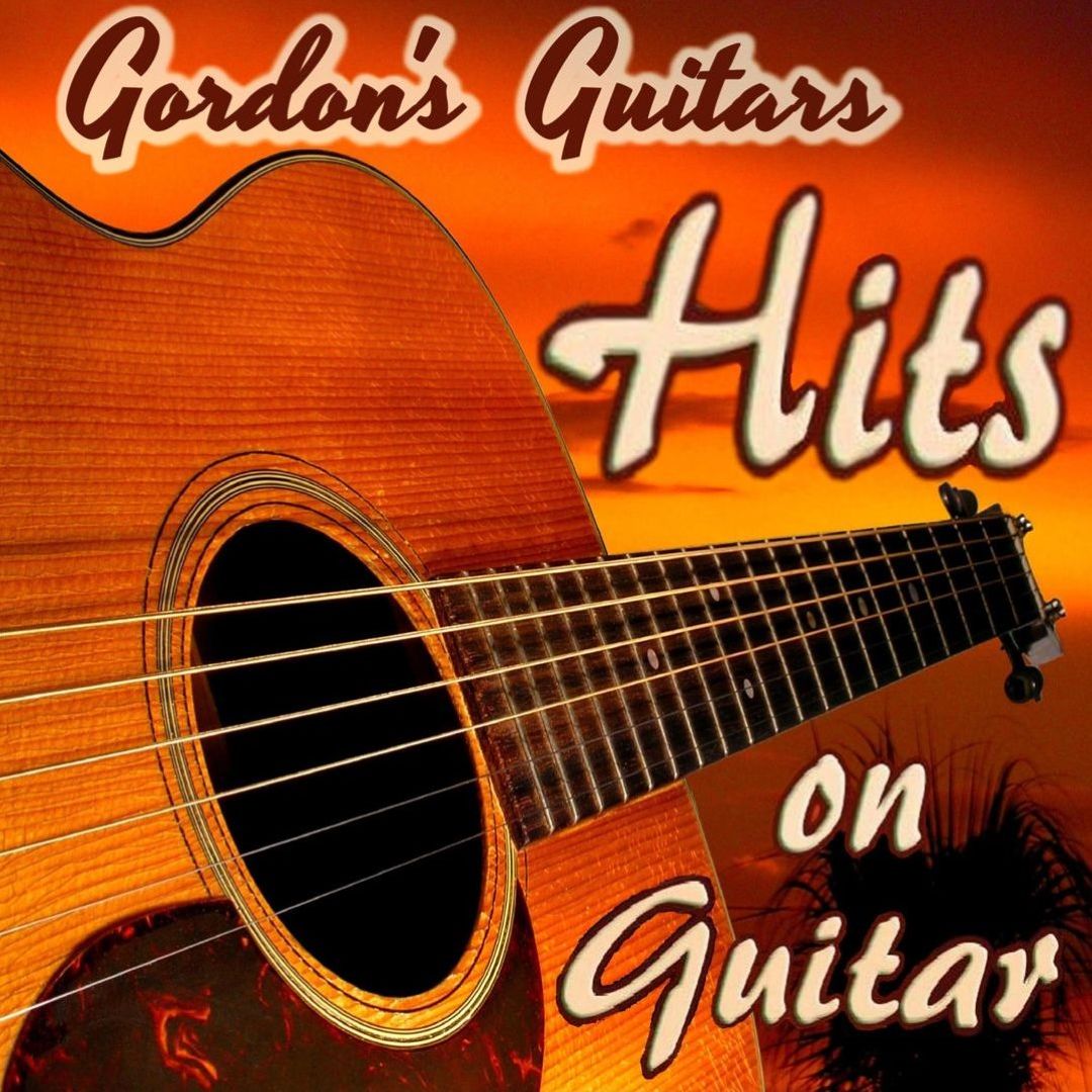 Hits on Guitar - Gordon's Guitars | Album | AllMusic