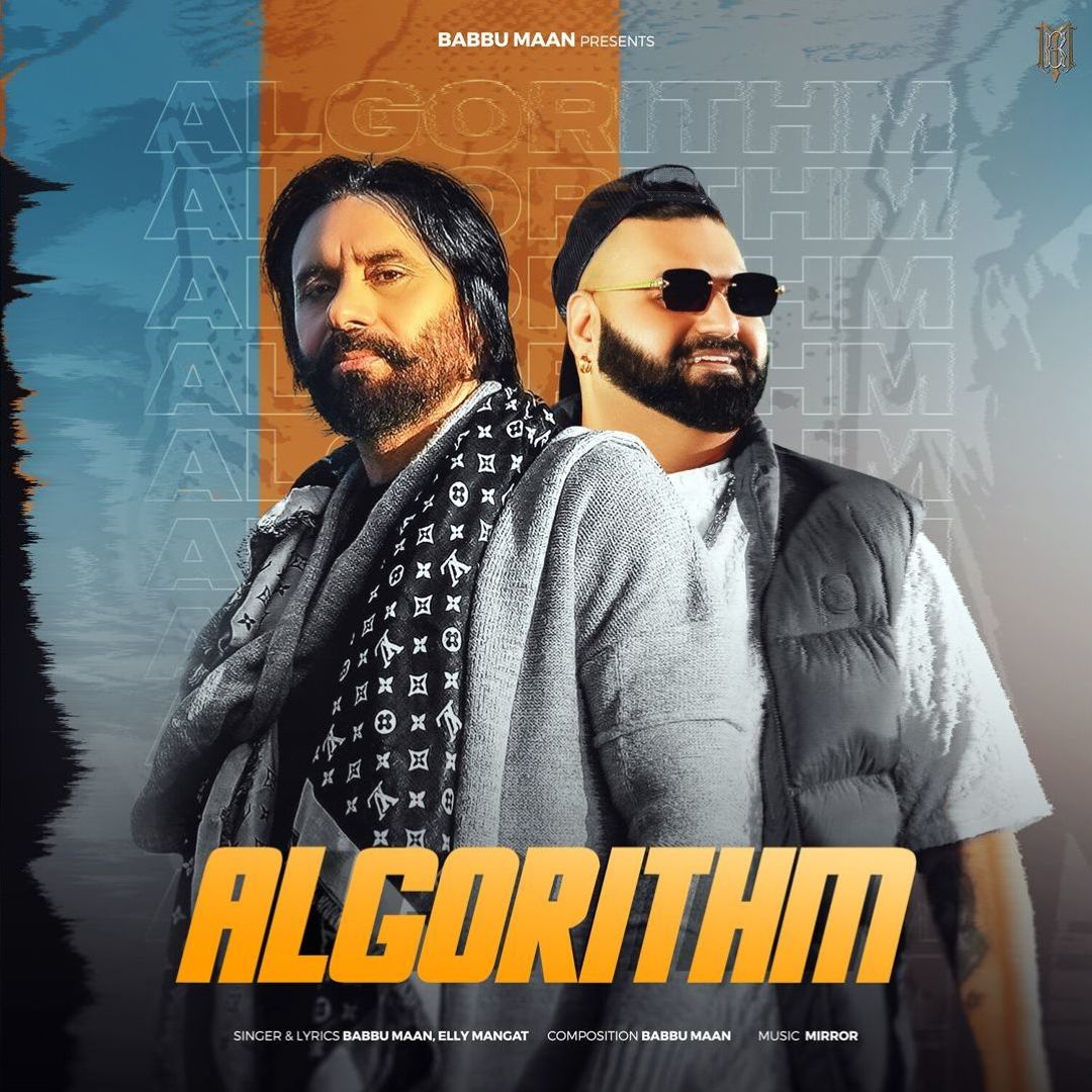 Algorithm - Babbu Maan, Elly Mangat | Album | AllMusic