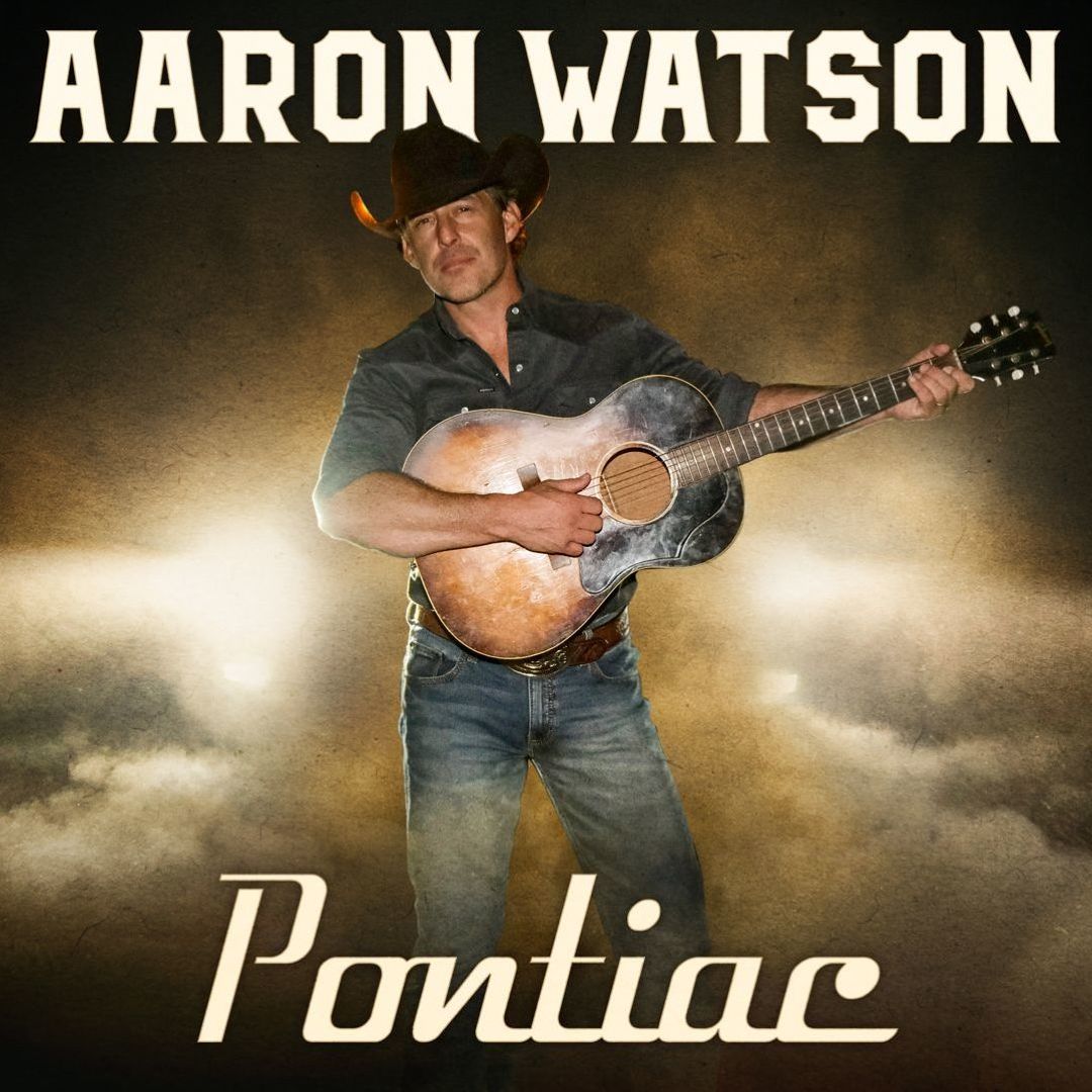 Pontiac [So Tell Me Momma] - Aaron Watson | Album | AllMusic