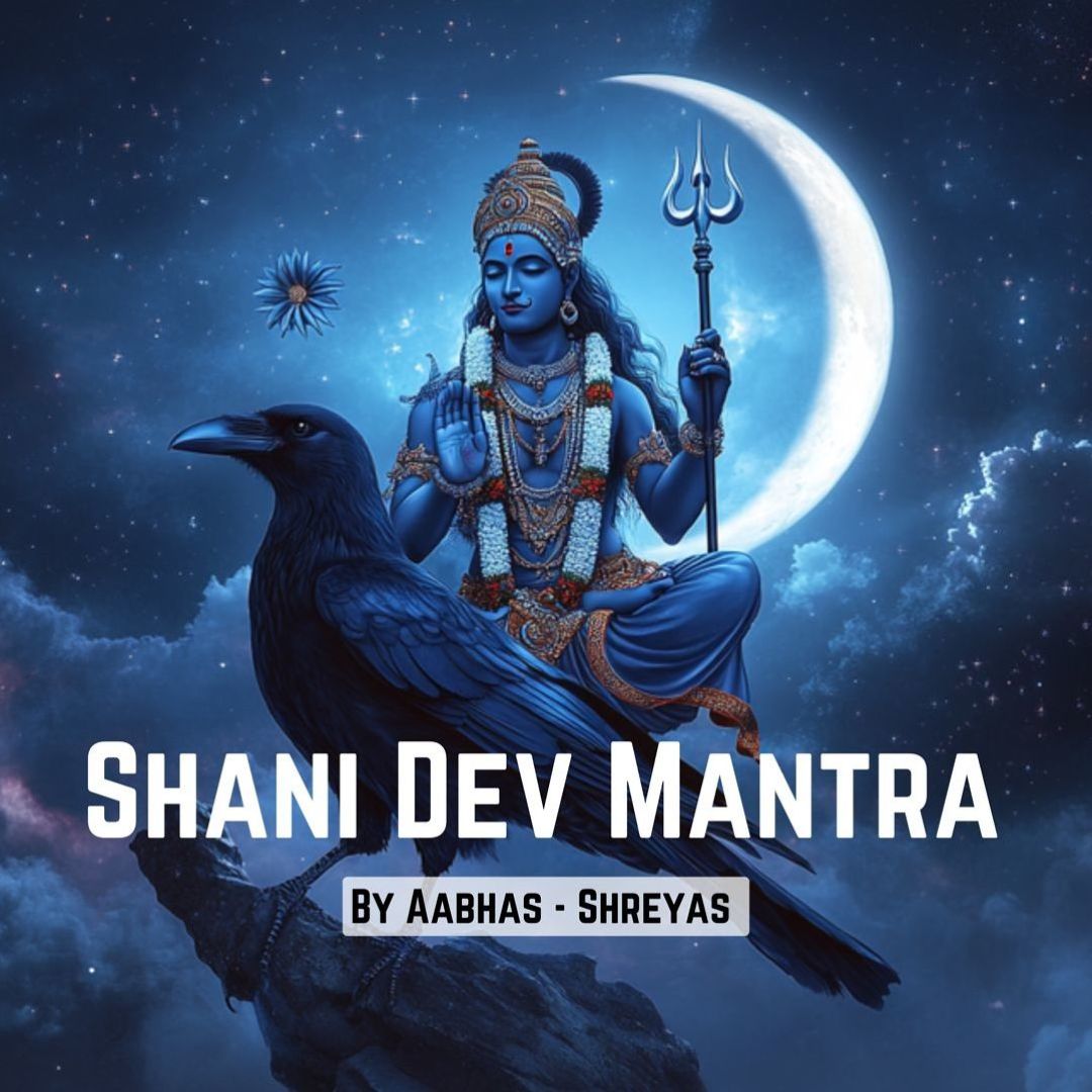 Shani Dev Mantra - Aabhas-Shreyas | Album | AllMusic