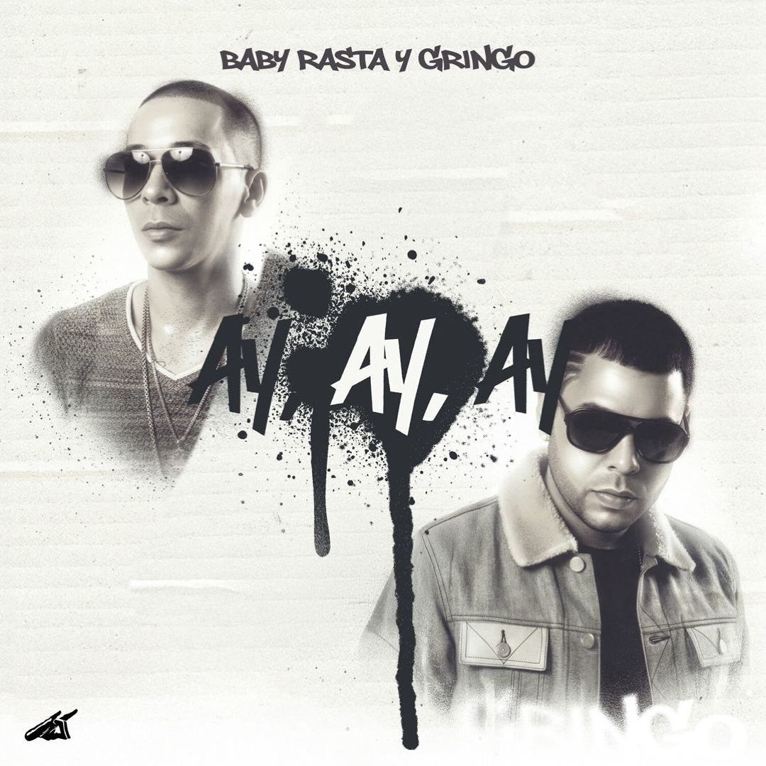 Ay, Ay, Ay - Baby Rasta & Gringo | Album | AllMusic